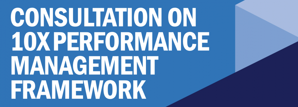 Consultation On 10x Performance Management Framework Manufacturing Ni